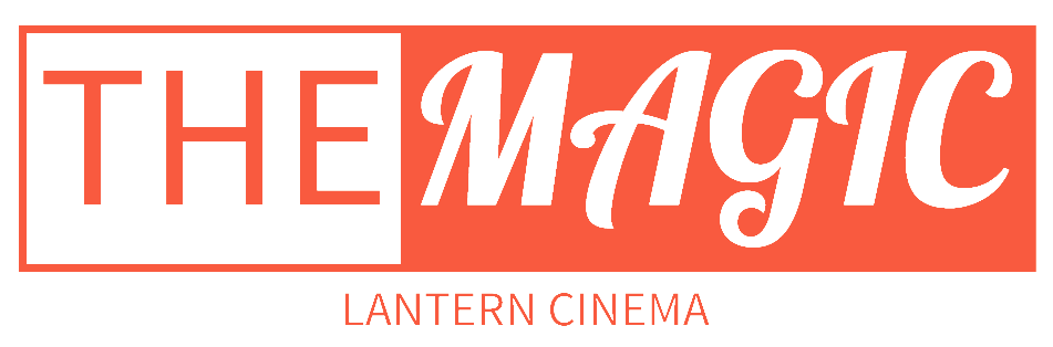 The Magic Lantern Cinema | Your Visit